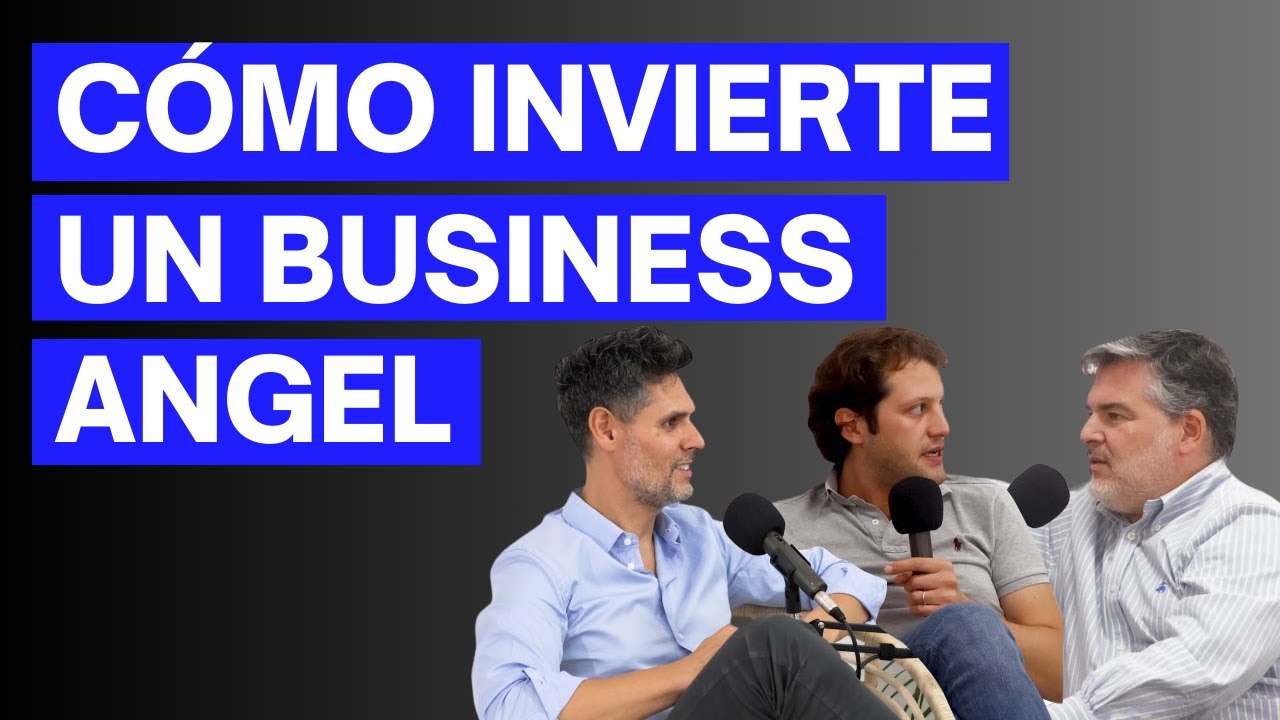 Cómo Invierte un Business Angel - YouTube