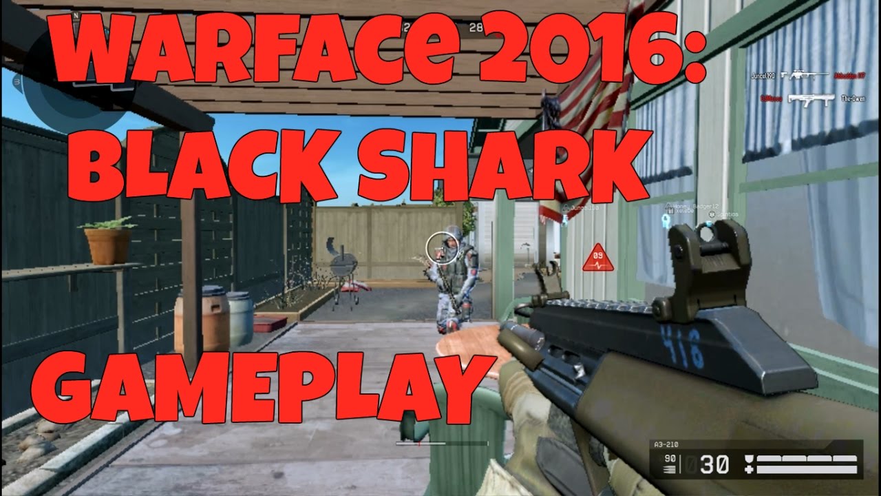 WARFACE 2016: BLACK SHARK | Gameplay - YouTube