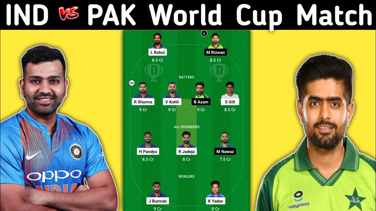 IND vs PAK Dream Dream11 Team || IND vs PAK odi World Cup || IND vs PAK ...