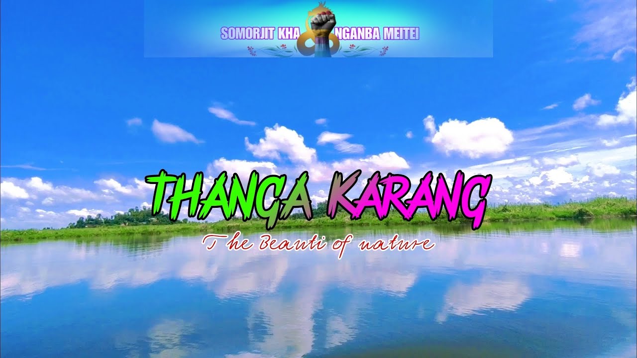 Thangga Karang Koiruba || Somorjit Meitei @ThoibiRecipeMiniVlog ...