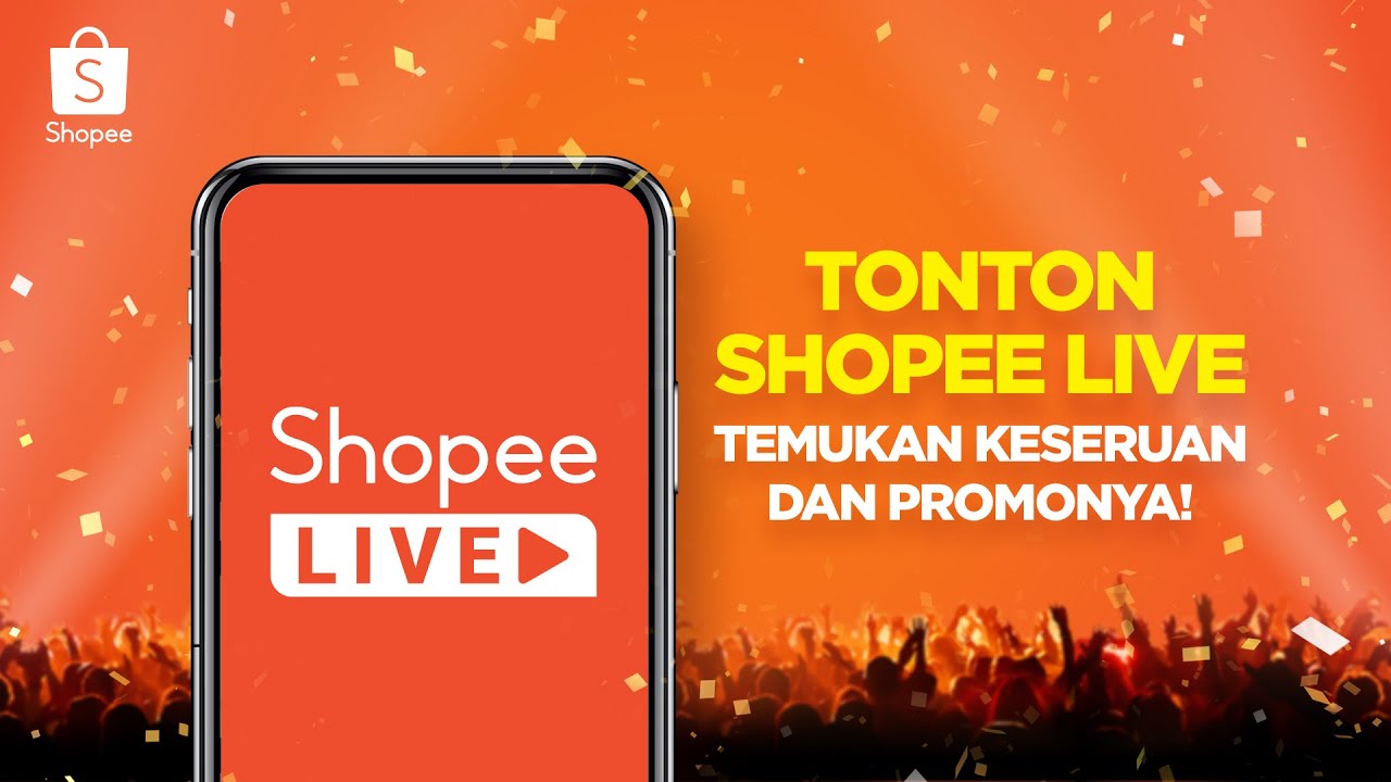 Tonton Shopee Live, Temukan Keseruan dan Promonya! - YouTube
