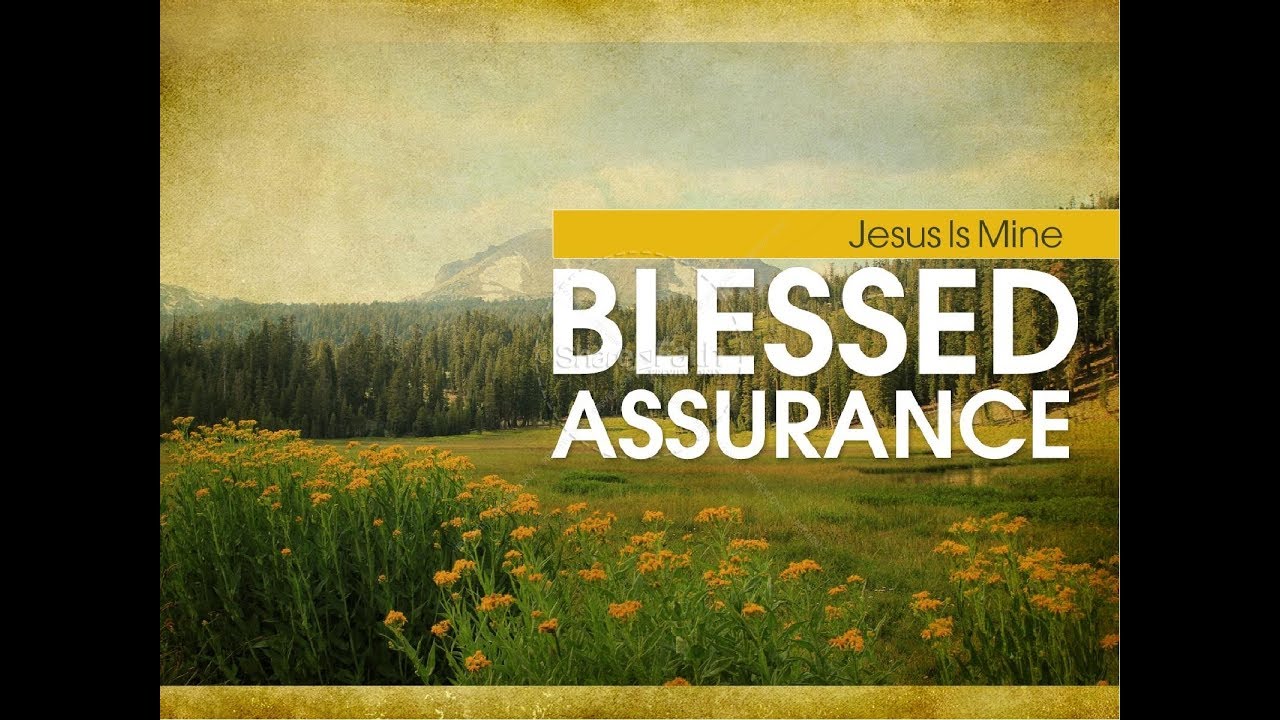 Blessed Assurance
