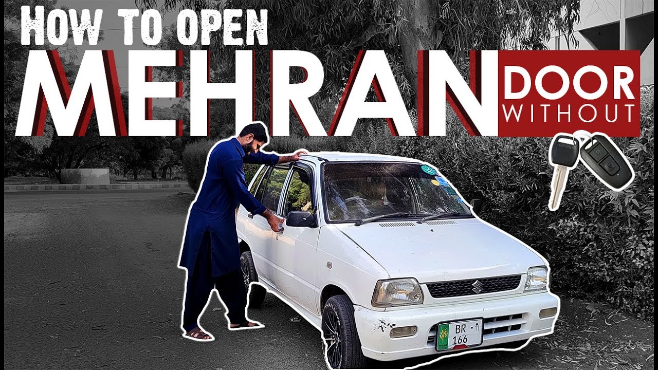 How to Open Mehran door without keys trick 2022 - YouTube