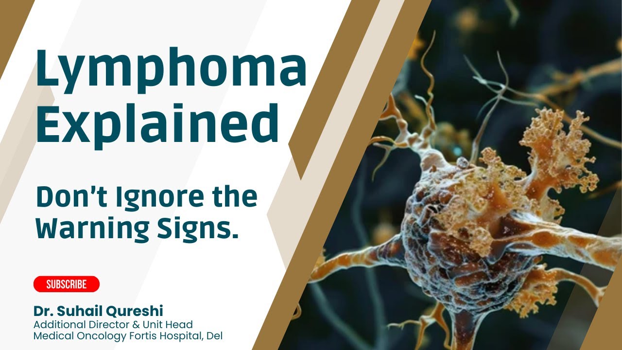 Lymphoma Explained: Don’t Ignore the Warning Signs. लिंफोमा की पूरी ...