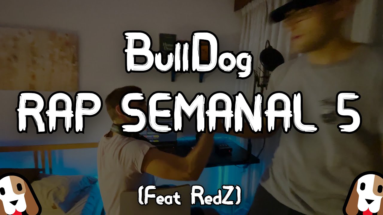 Tomás - BULLDOG 🐶 (Rap Semanal 5) // Feat RedZ - YouTube