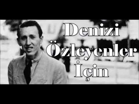 Denizi Özleyenler İçin Orhan Veli Kanık Şiir'i Mustafa Murat Güngör'ün Nefesinden