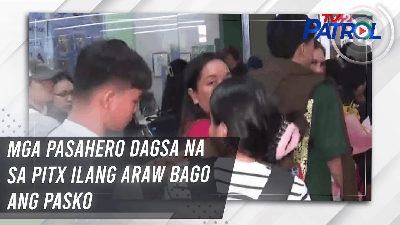 Mga pasahero dagsa na sa PITX ilang araw bago ang Pasko | TV Patrol ...