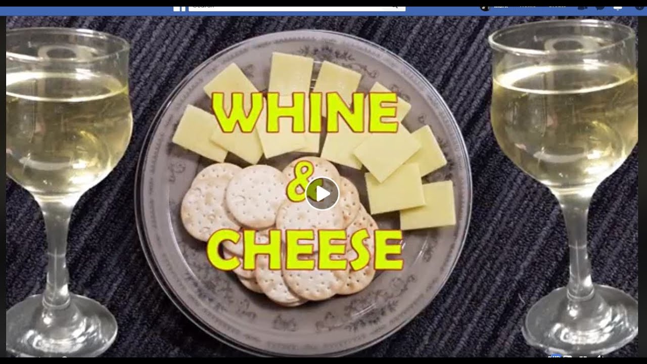 Whine & Cheese SHOW 5 - YouTube