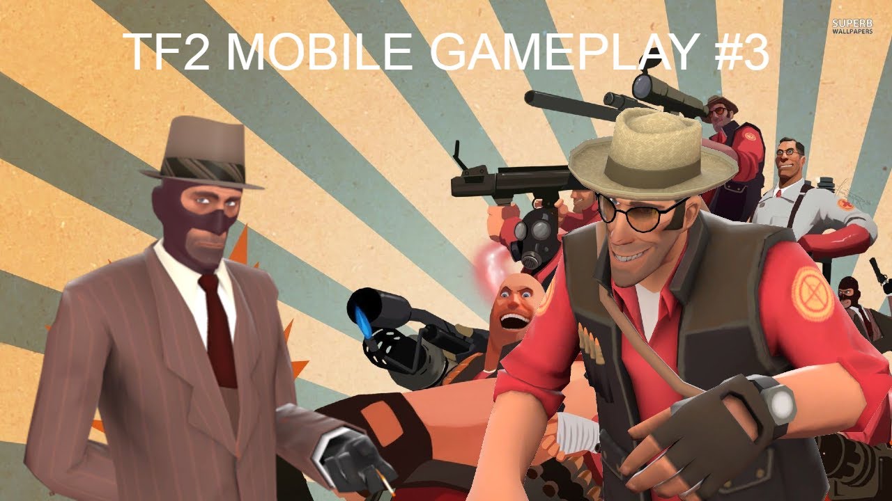 TF2 MOBILE (STRIKE COMBAT 2) GAMEPLAY #3 - YouTube