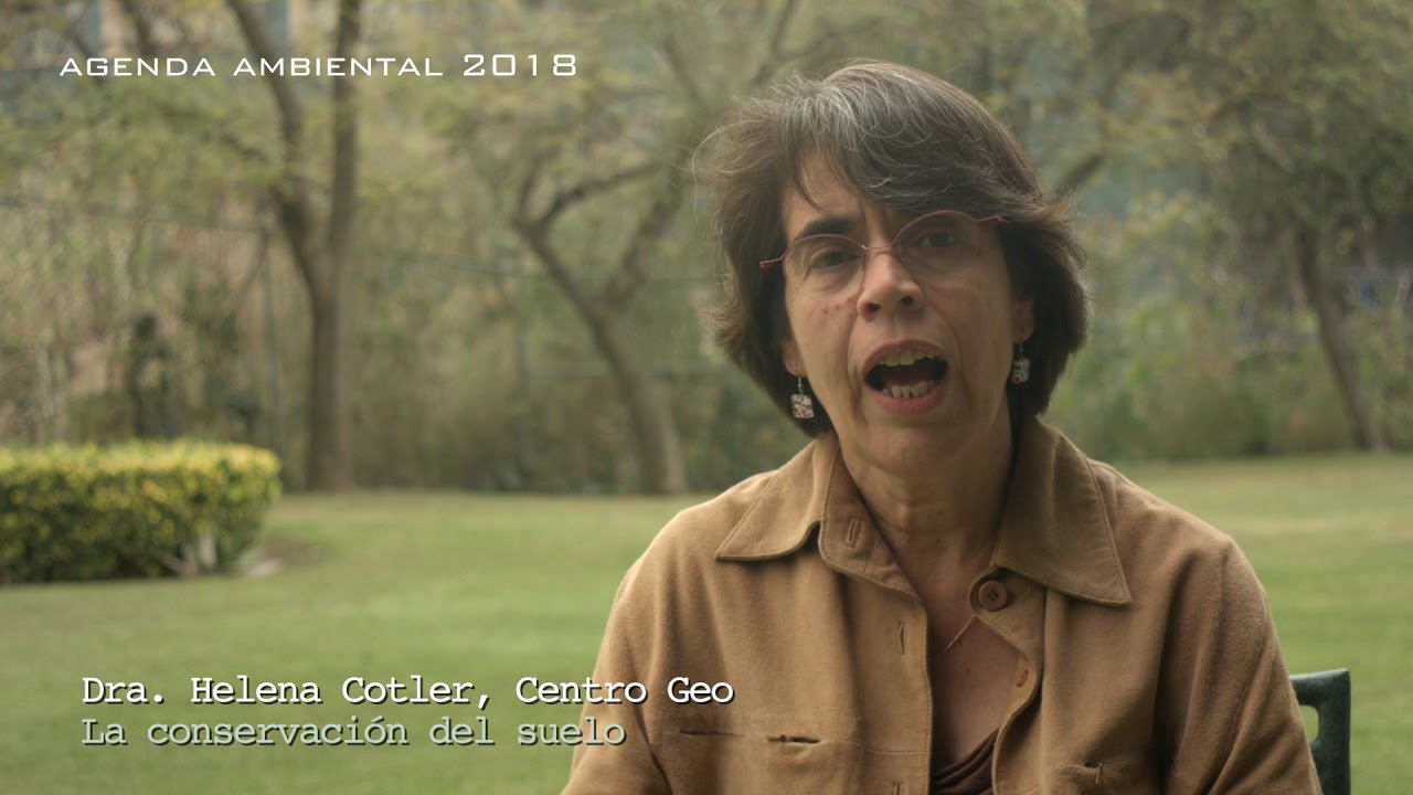 Helena Cotler - La conservación del suelo - YouTube