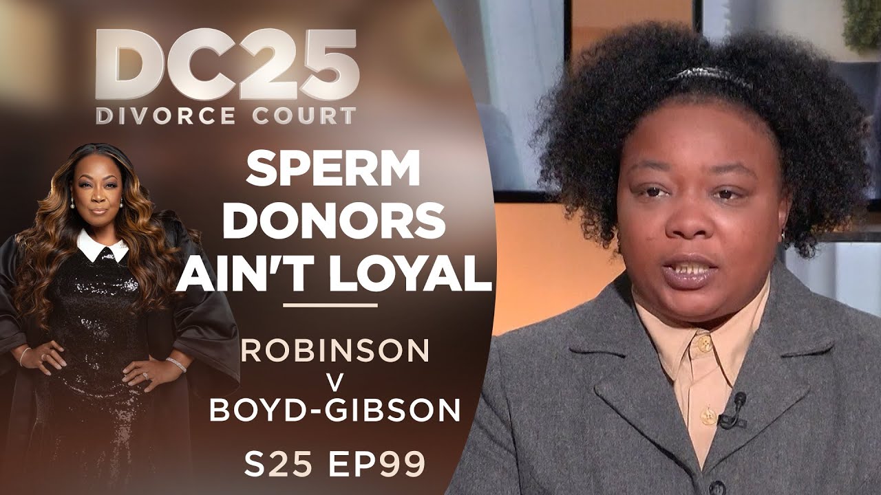 Sperm Donors Ain't Loyal: Maria Robinson v Tekeila Boyd-Gibson - YouTube