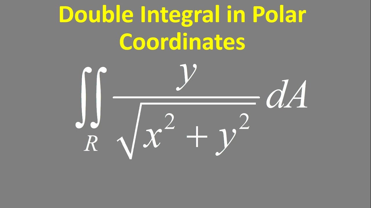 Double Integral In Polar Coordinates Y sqrt x 2 Y 2 DA YouTube