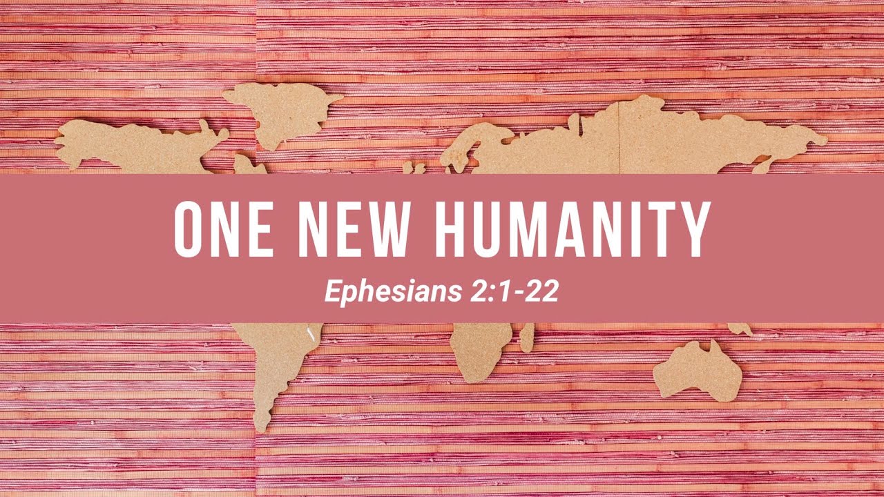 20250928 - Gary Khoo - One New Humanity - Ephesians 2 : 1 - 22 - YouTube