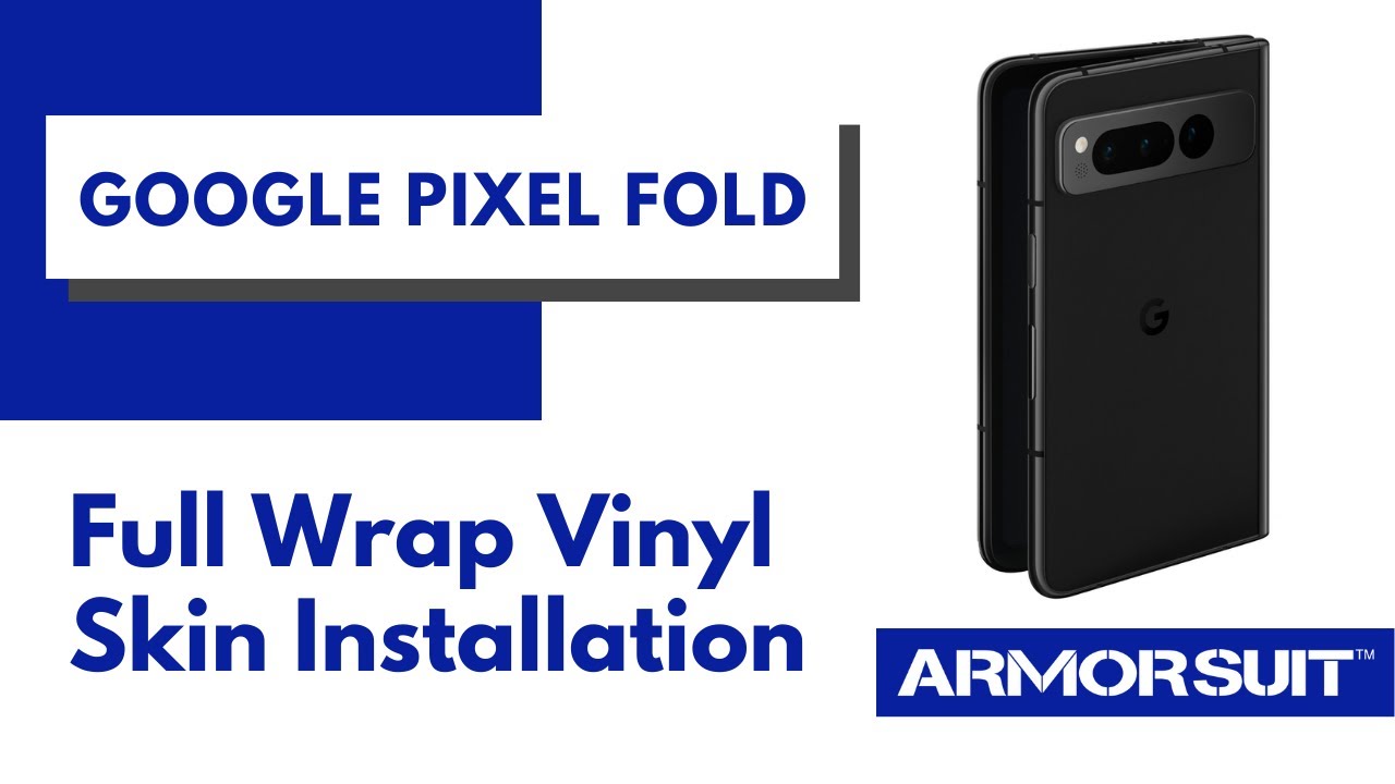 Google Pixel Fold Full Wrap Vinyl Skin installation video by Armorsuit ...