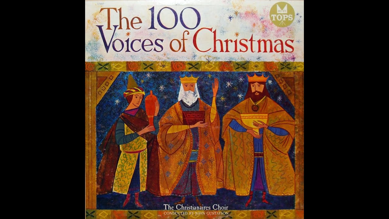 The Christianaires Choir Conducted by John Gustafson, The 100 Voices of ...