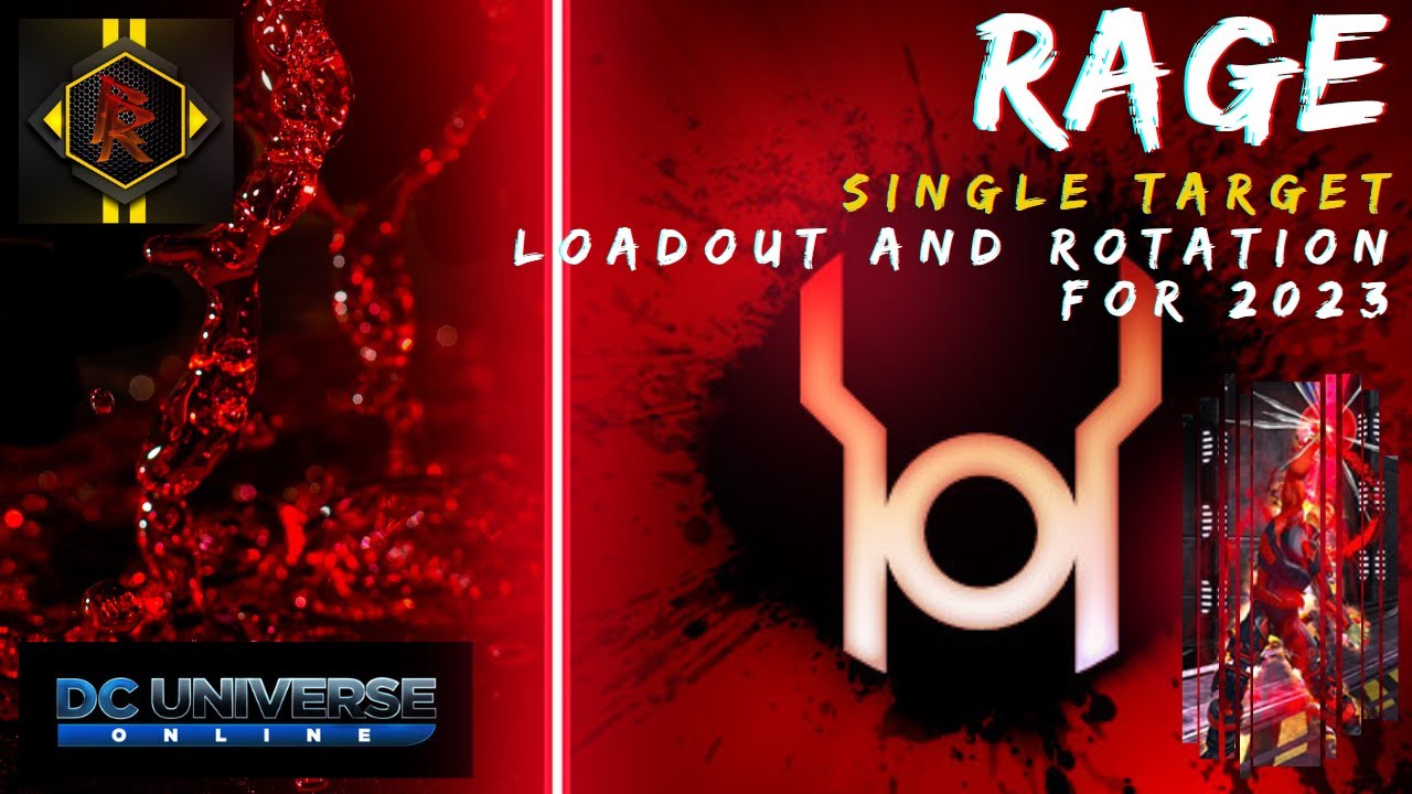 DCUO New Rage Single Target DPS Loadout and Rotation for 2023 - YouTube