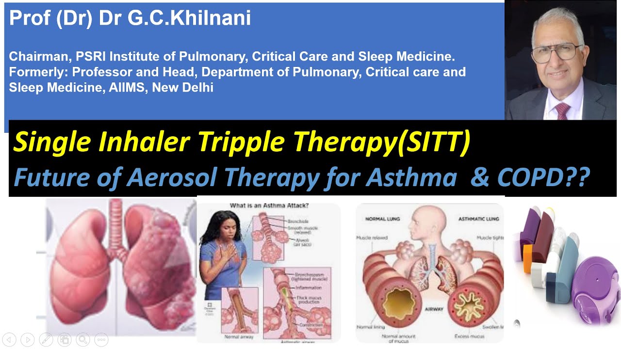 Single Inhaler Triple Therapy for Asthma COPD GCKhilnani - YouTube