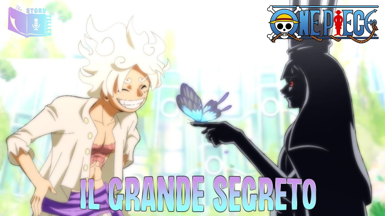 ONEPIECE - Luffy sarà il re del mondo! Il più grande segreto di Imsama - YouTube