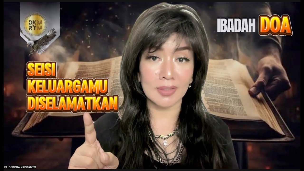 SEISI KELUARGAMU DI SELAMATKAN | PS. DEBORA KRISTANTO | MEZBAH DOA - YouTube