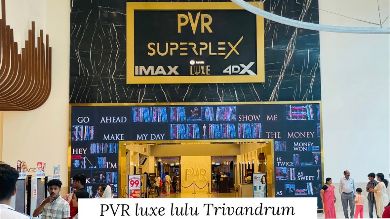 PVR Luxe theatre experience | Lulu Mall Trivandrum | Thudarum | 4dx ...
