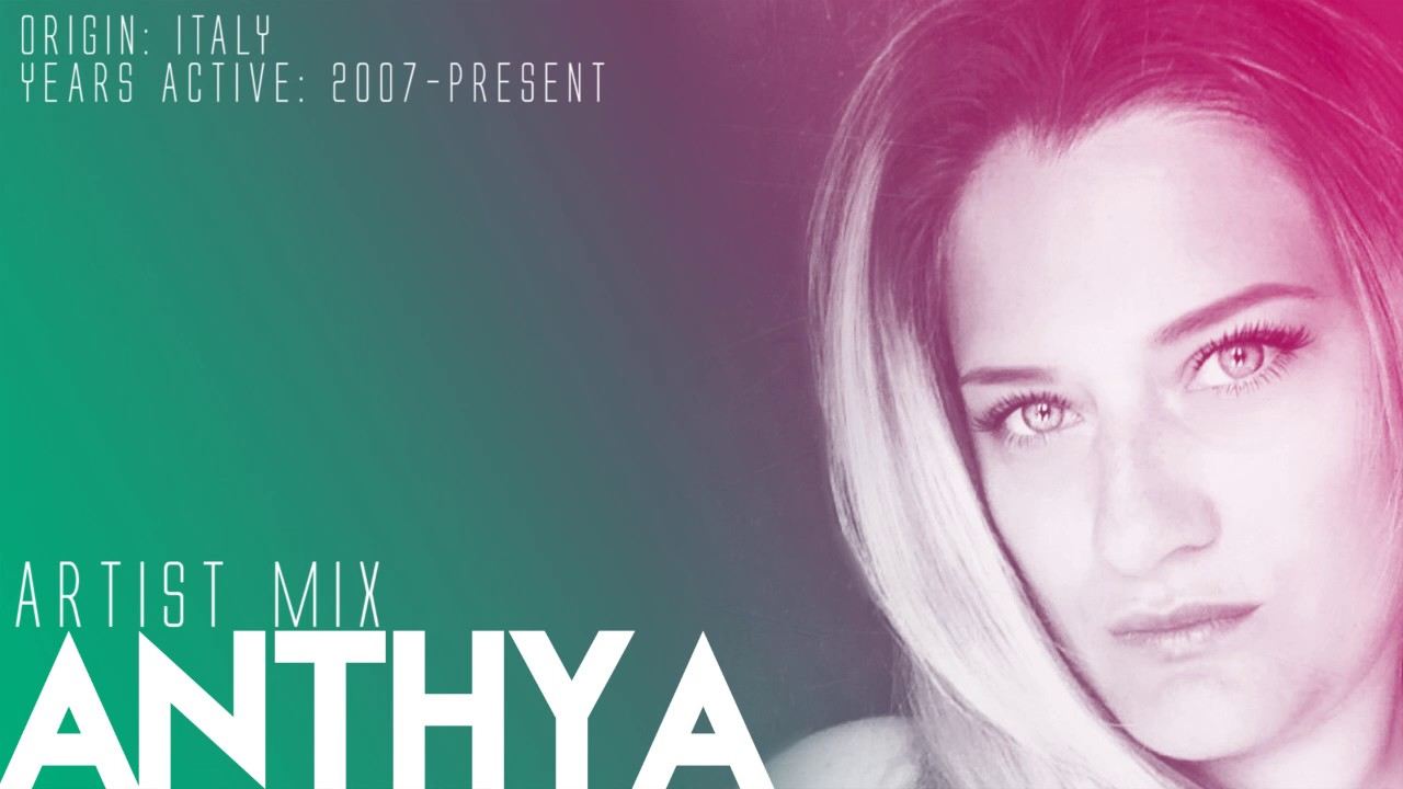 Anthya - Artist Mix - YouTube