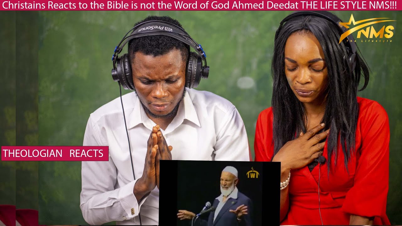Christain Reacts to the Bible is not the Word of God Ahmed Deedat THE ...