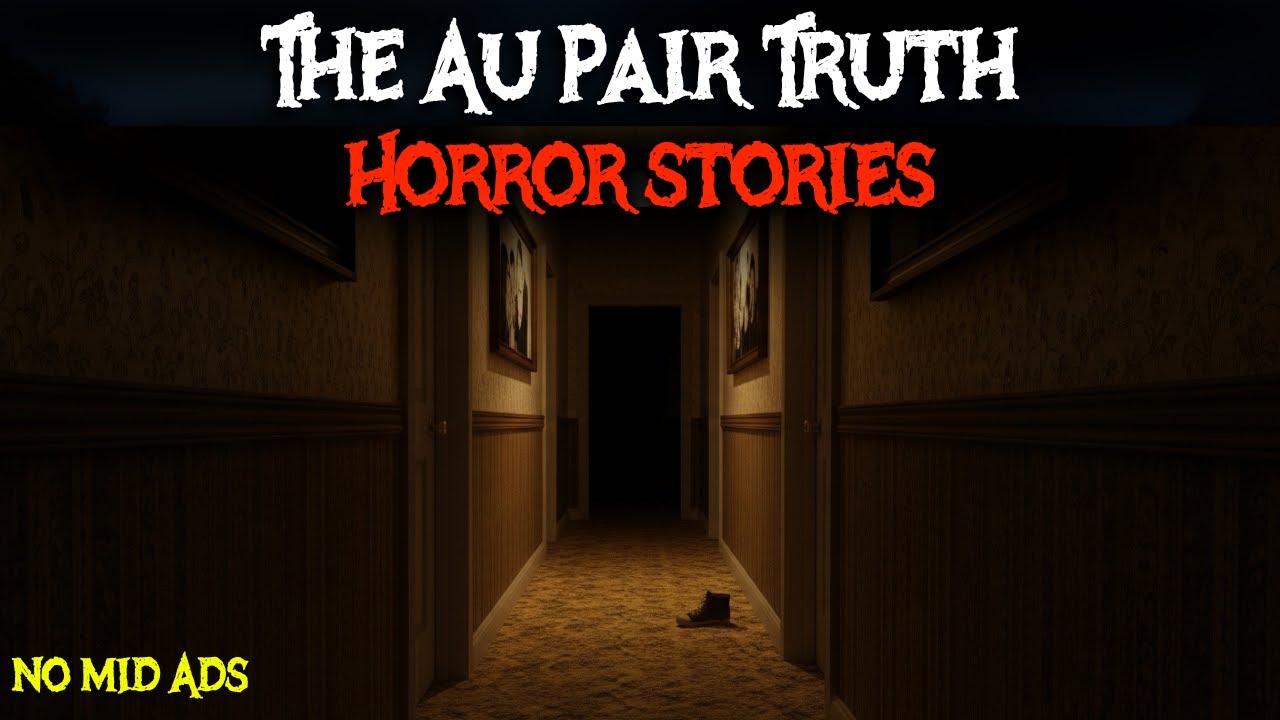 3 Disturbing TRUE Au Pair Horror Stories - YouTube