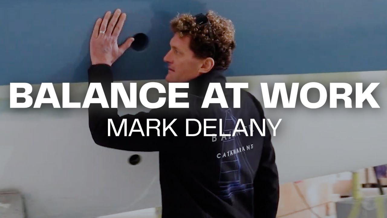Balance at Work - Mark Delany - Owner/Director of Balance Catamarans ...