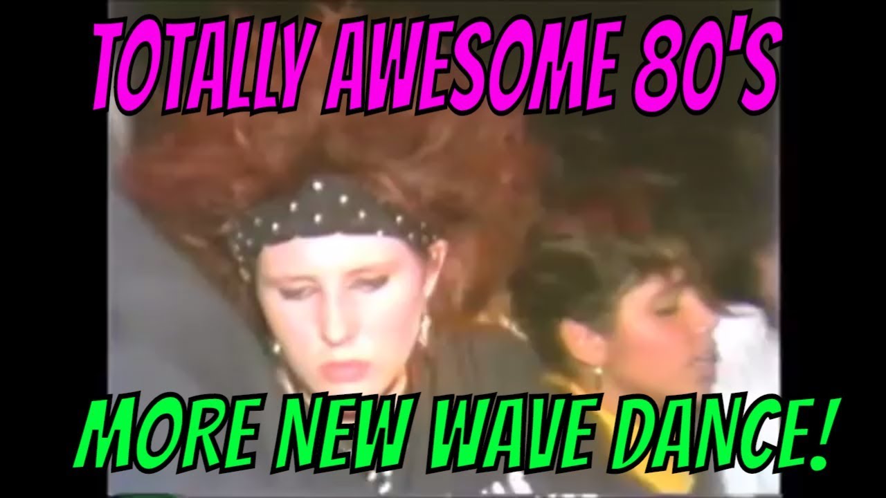 Totally 80's New Wave Dance! | Funny 80' Dance Moves! | MTV Era - YouTube
