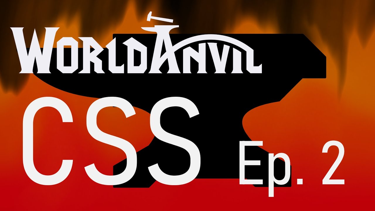World Anvil CSS Tutorials Ep 2: Fonts - YouTube
