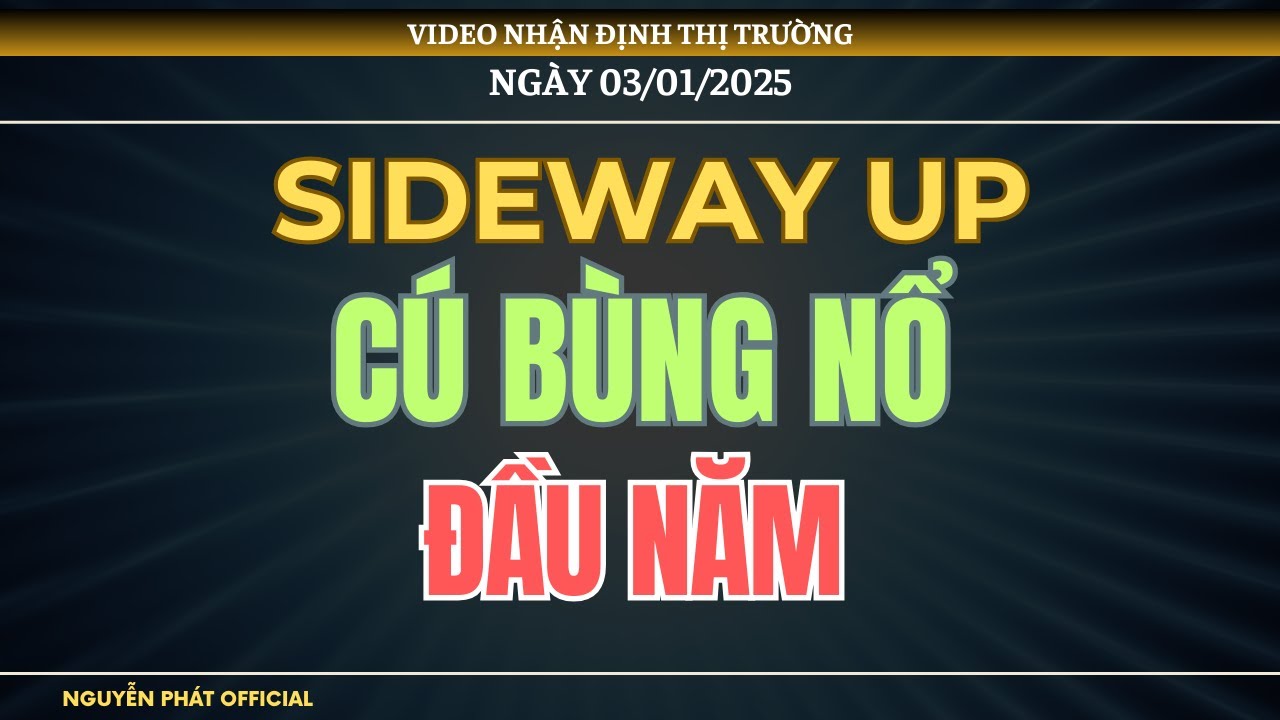 NHẬN ĐỊNH THỊ TRƯỜNG | Sideway up , thị trường sắp vào sóng - YouTube