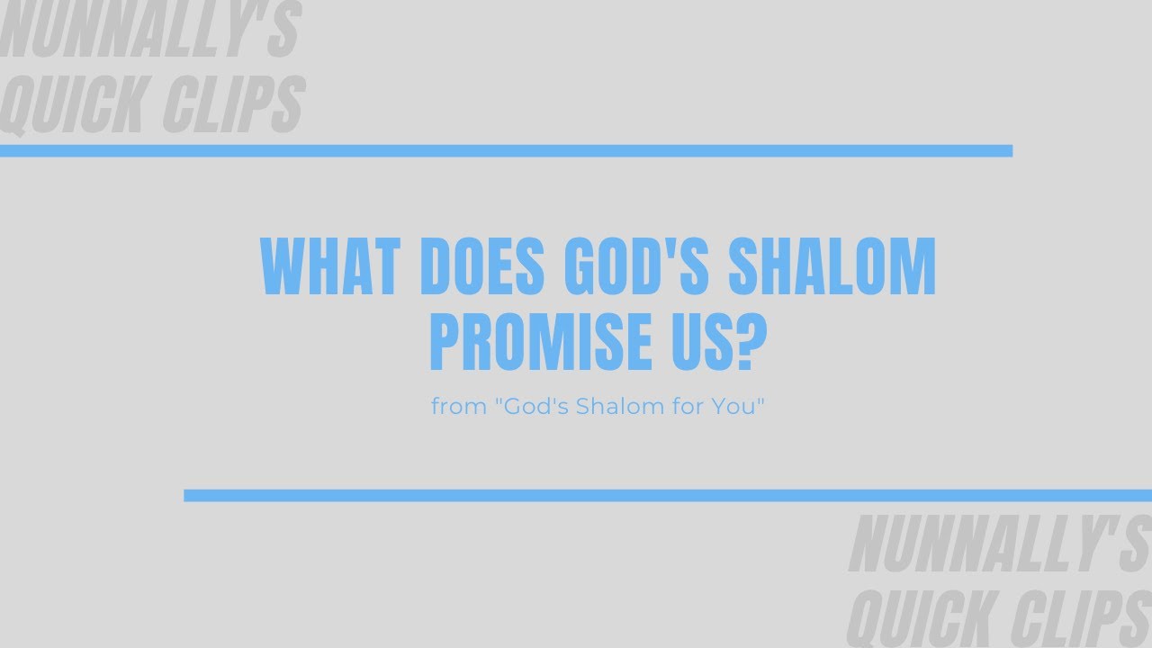 What does God's shalom promise us? - YouTube