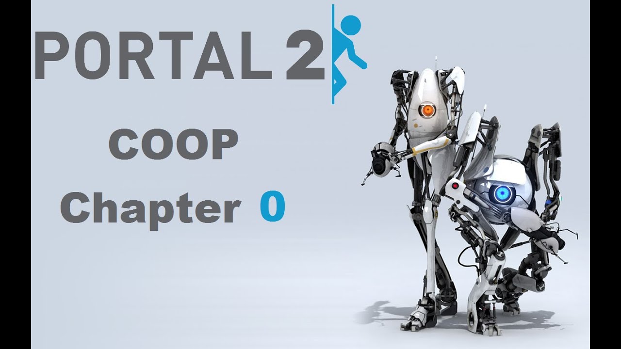 Portal 2 COOP - Chapter 0 (Calibration Course) - YouTube