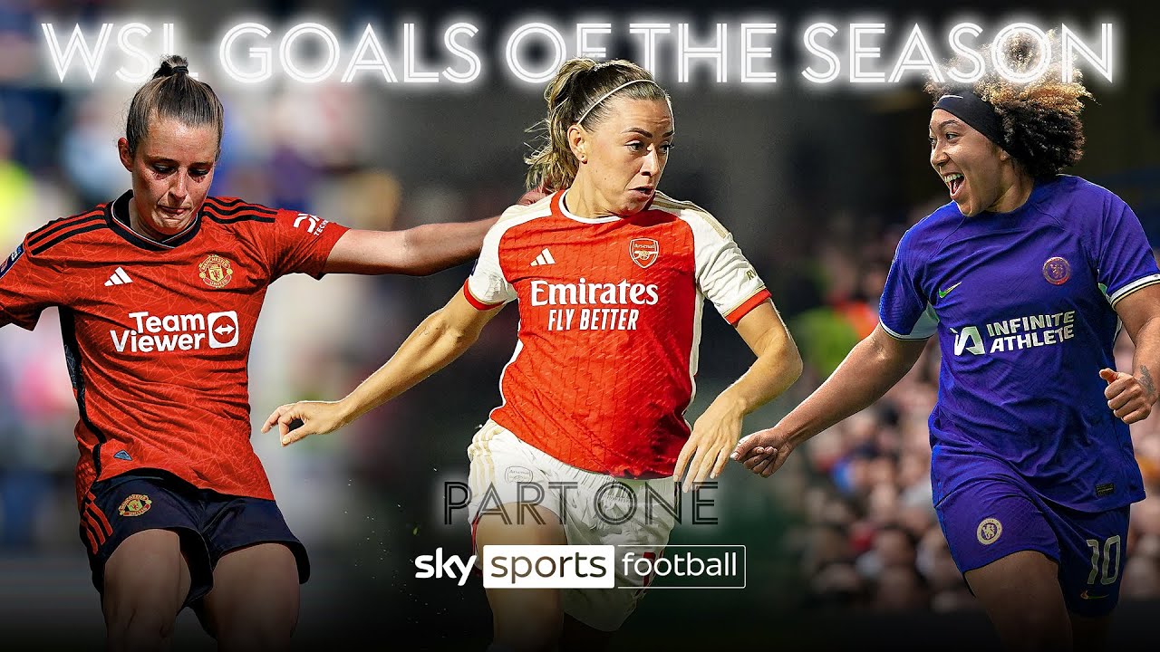 WSL Goals of the Season 2023/24 🤩 | Part One - YouTube