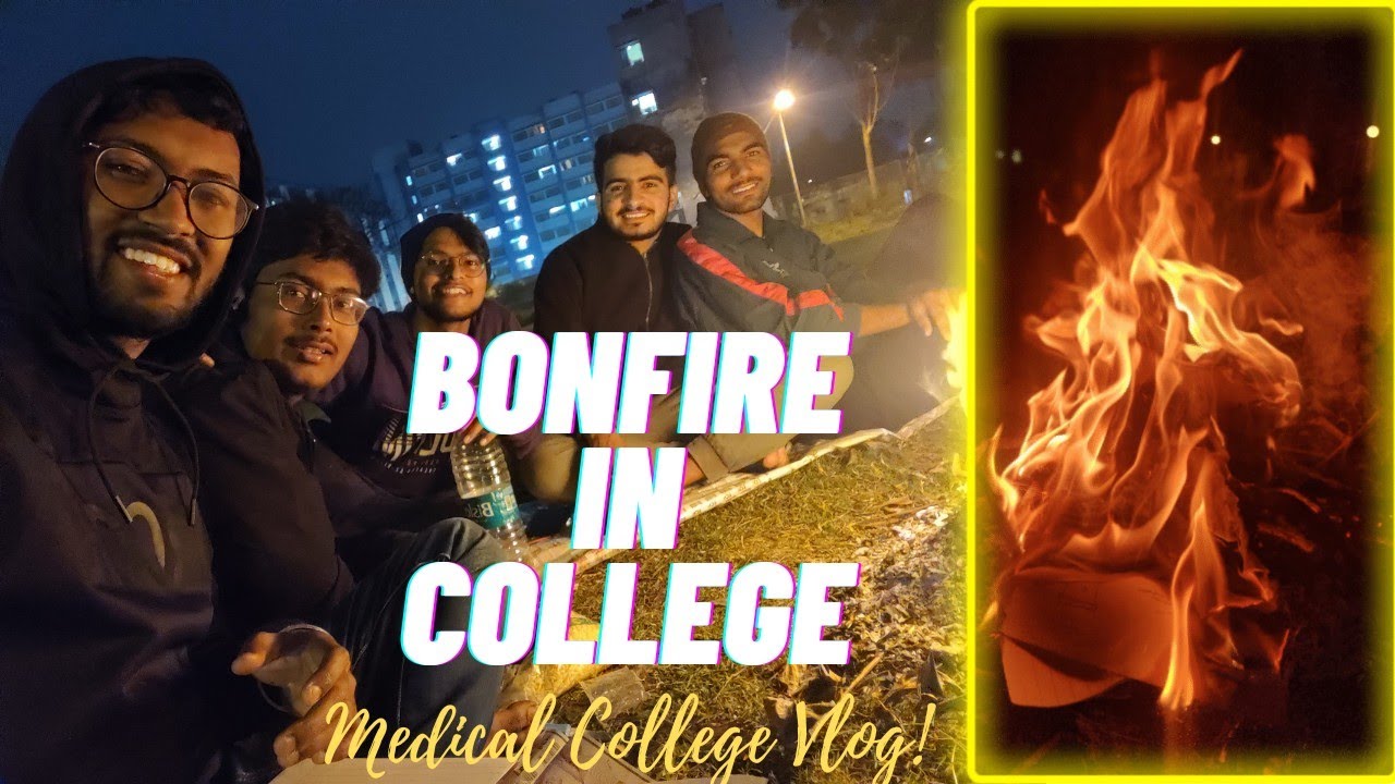 Bonfire in College 🔥 | Life in Medical College | Mohit Sheoran Vlogs #5 ...