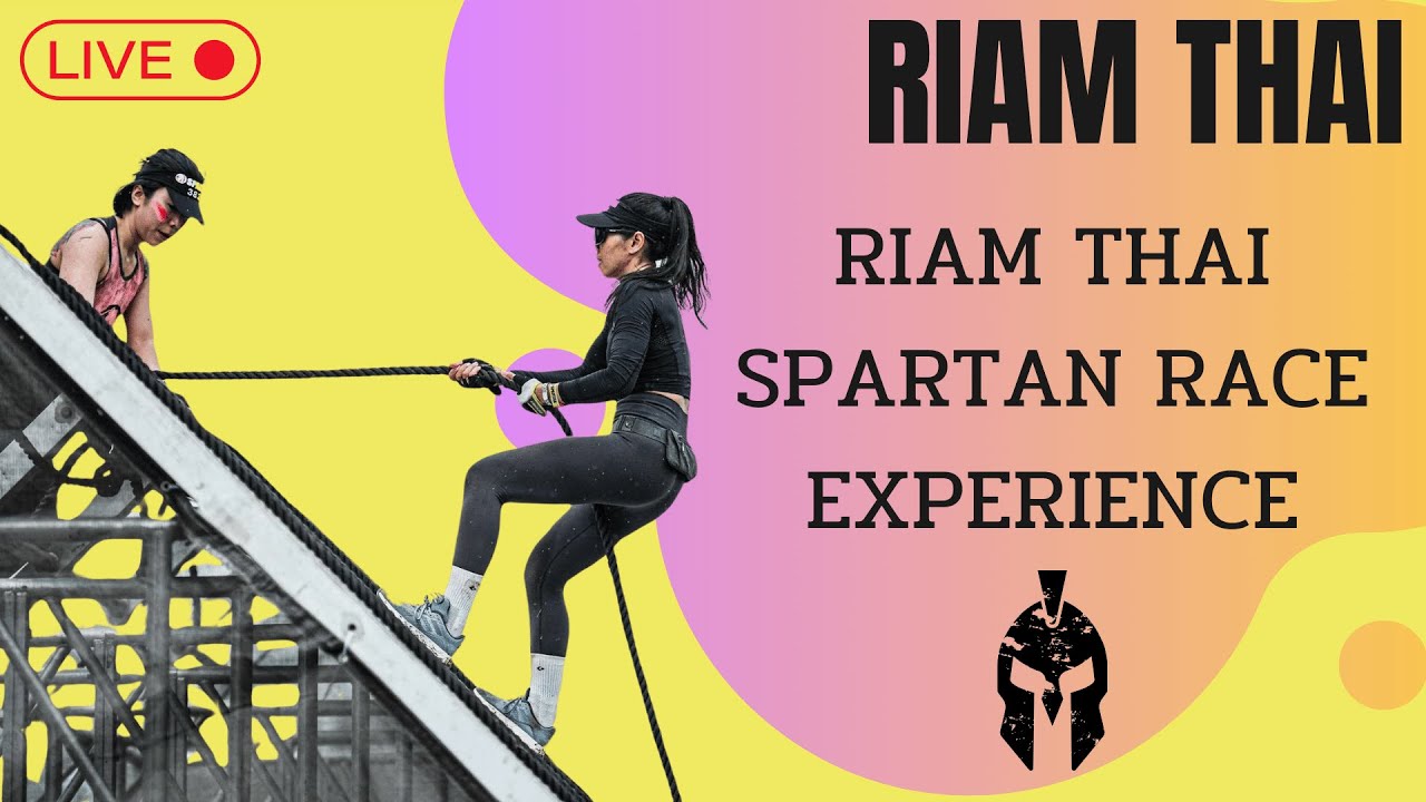 Riam Thai Spartan Race Experience - Intermediate Thai - YouTube