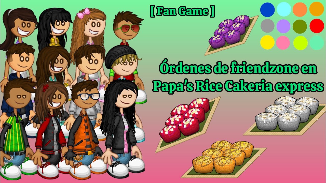Órdenes de friendzone en Papa's Rice Cakeria Express - Friendzone 🎉 ...