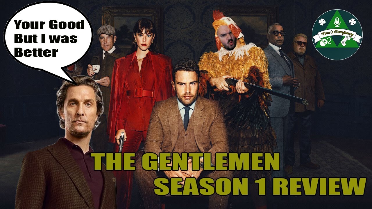 A Little Flawed But Still Fun: The Gentlemen Season 1 Review. - YouTube