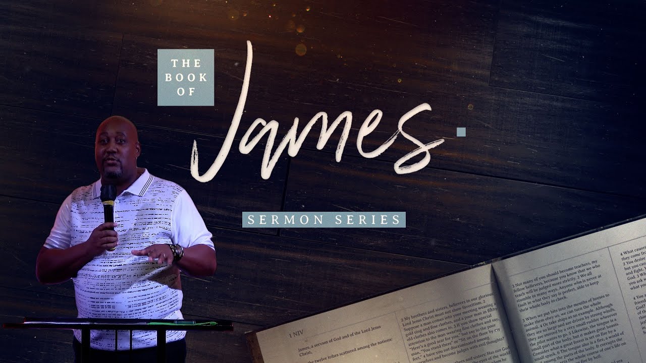 The Book of James PT 2 / Pastor Curtis Ervin - YouTube