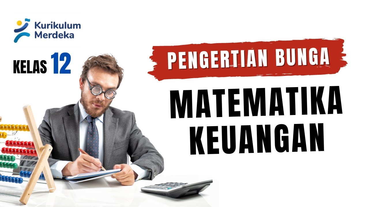 Soal dan Pembahasan Pengertian Bunga Matematika Keuangan Matematika SMA ...