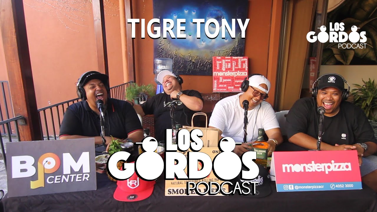Los Gordos Podcast - Invitado Tigre Tony (RUFF & TUFF TV) - YouTube