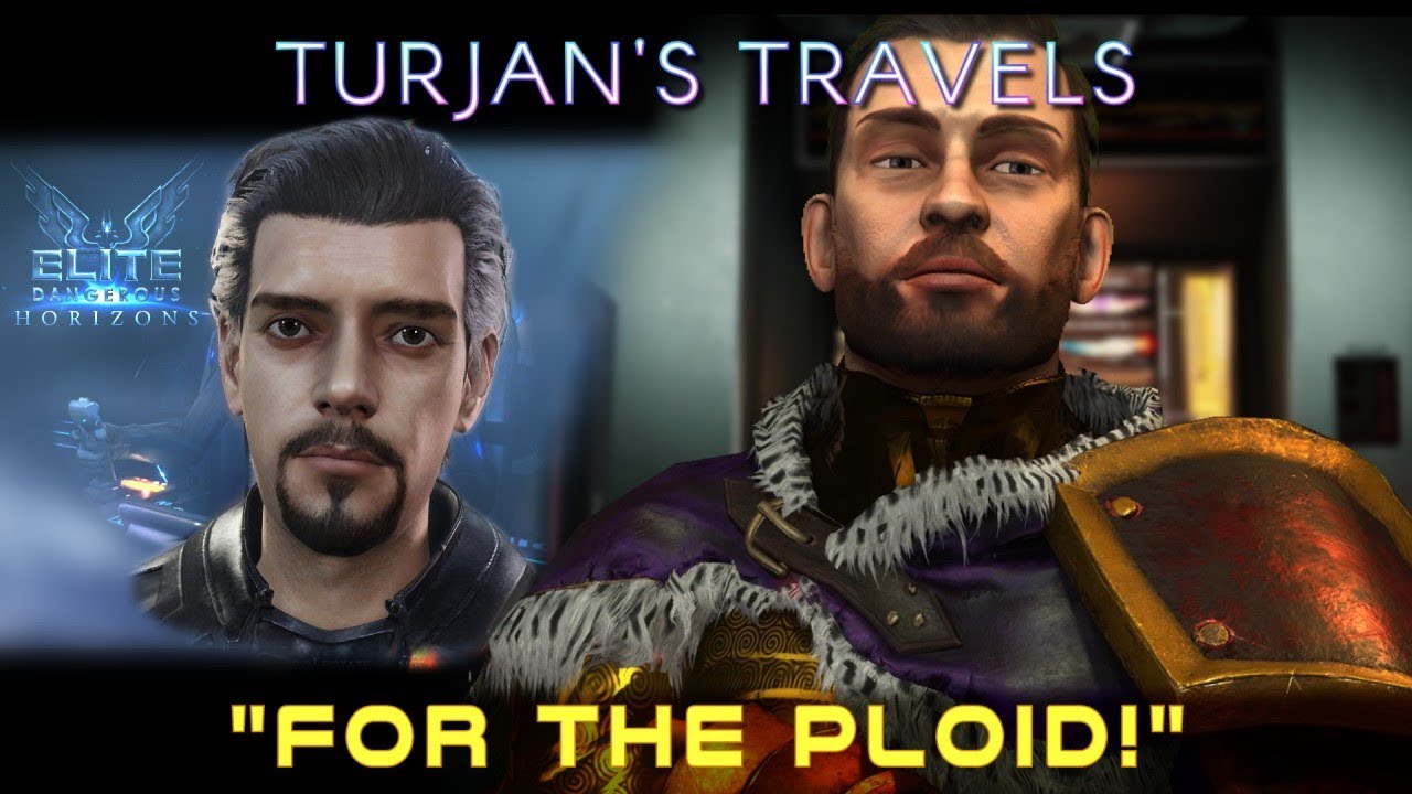 Turjan's Travels in Elite Dangerous #47 - For The PLOID! - YouTube