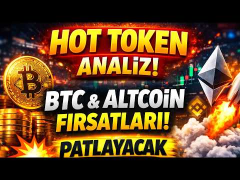 HARİKA! 🤩 Hot Token Analiz 2026: Altcoin ve Bitcoin Güncel Kripto Analiz, Yatırım Fırsatları
