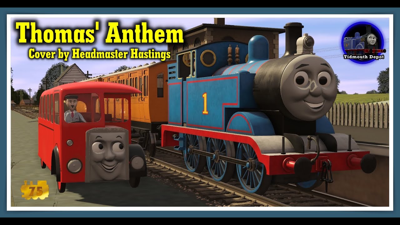 Thomas' Anthem - YouTube
