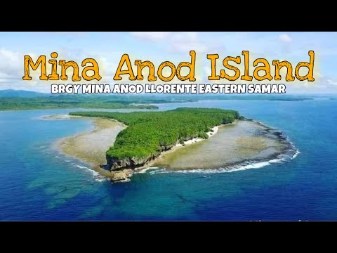 MINA ANOD ISLAND LLORENTE EASTERN SAMAR PART1/ISLAND SCAPE - YouTube