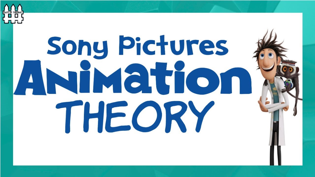 Sony Pictures Animation Theory - YouTube