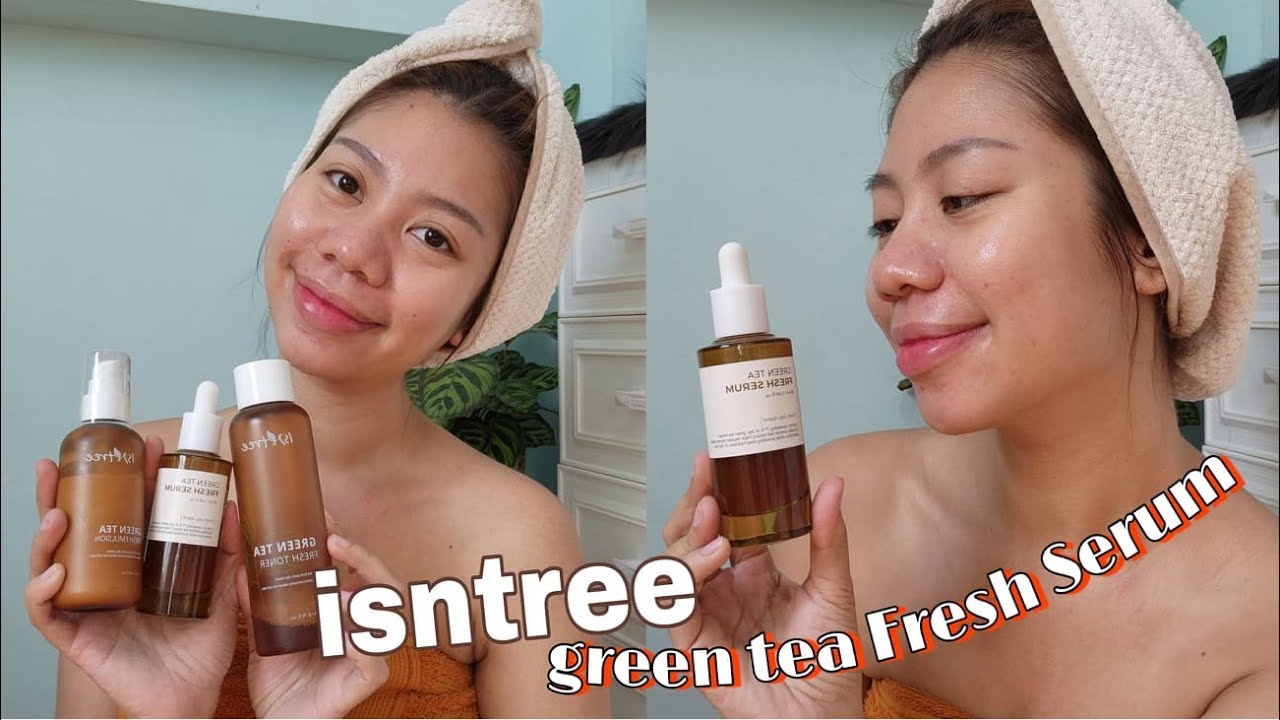 Isntree Green Tea Skincare | Green Tea Fresh Serum Review 🍃 - YouTube