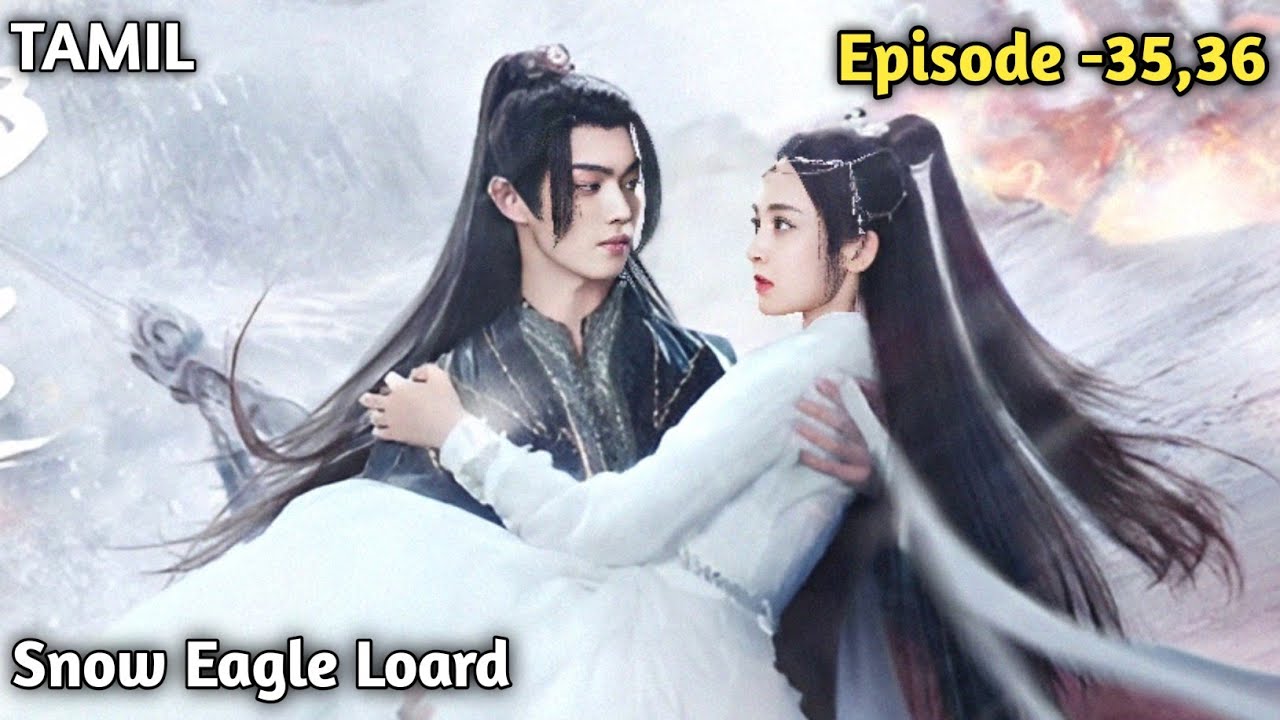 Snow Eagle Loard || Episode -35,36 || story explain || Series Explainer 2 - YouTube