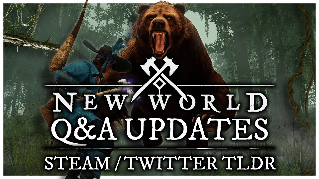New World Q&A Updates Steam/Twitter Thoughts/TLDR - YouTube
