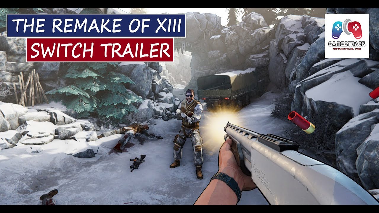 The Remake of XIII - Official Gameplay Trailer - Nintendo Switch, PS4 ...